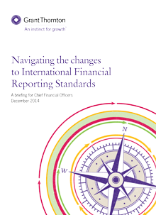 Navigating changes to IFRS for CFOs | Grant Thornton